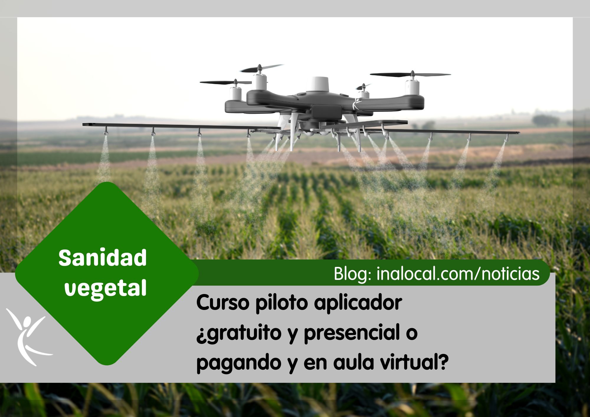Piloto aplicador: ¿presencial y gratuito o virtual y de pago? – Inalocal